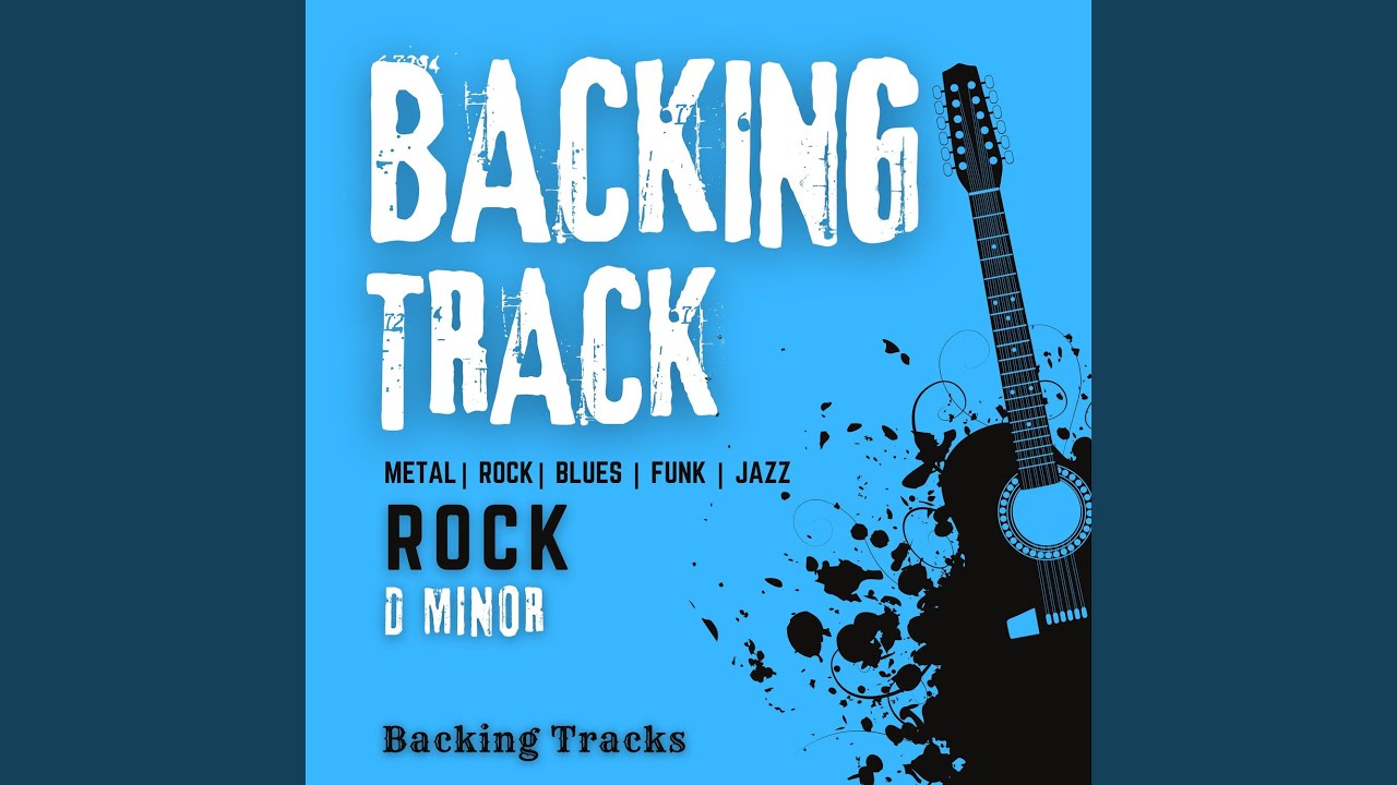 Rock Backing Track In D Minor - YouTube