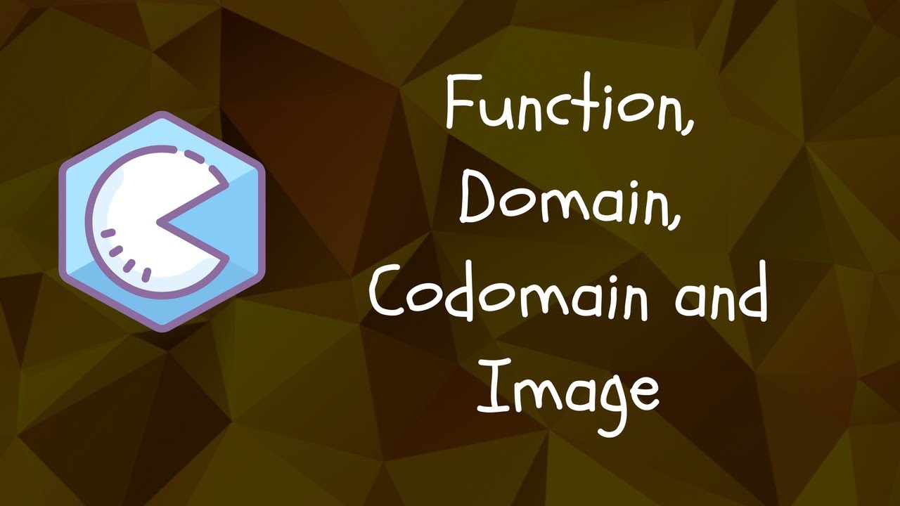 Function, Domain, Codomain and Image - YouTube