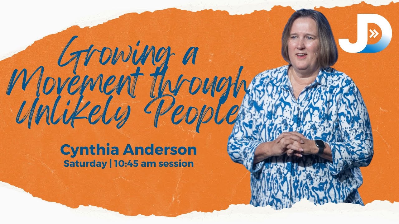 Growing a Movement through Unlikely People | Cynthia Anderson - YouTube