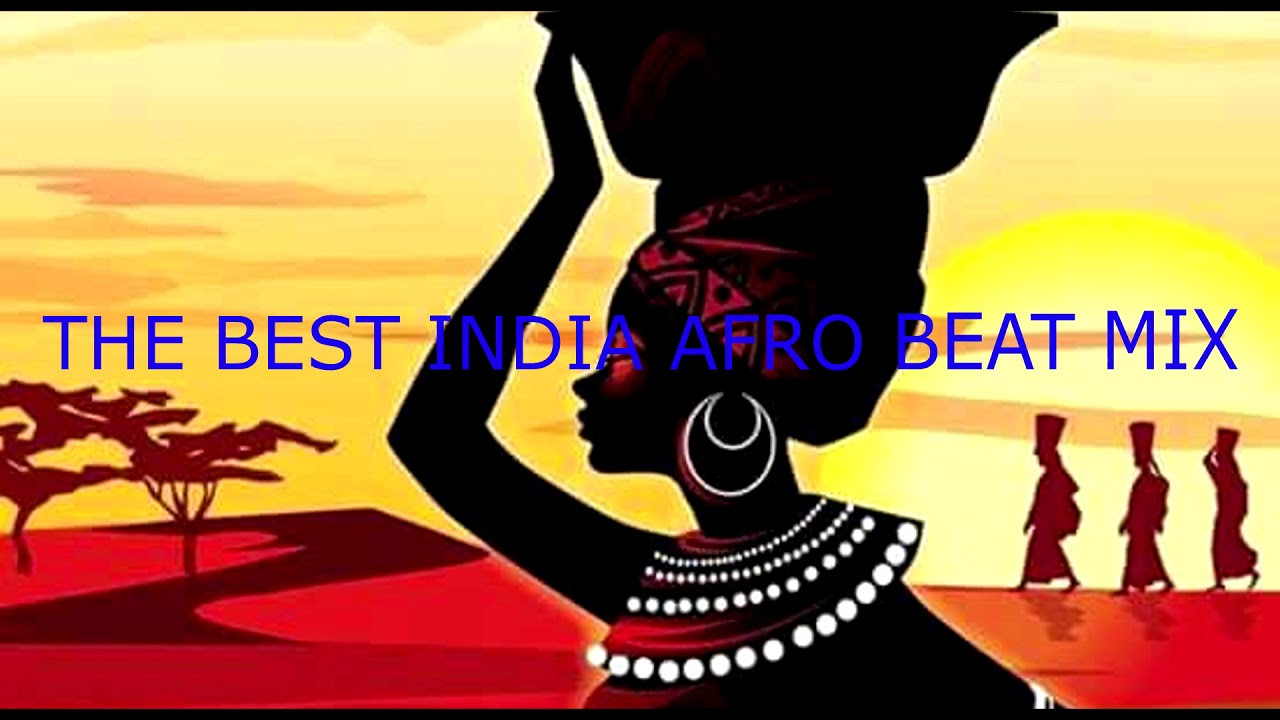 INDIA AFRO-HOUSE MIX - YouTube