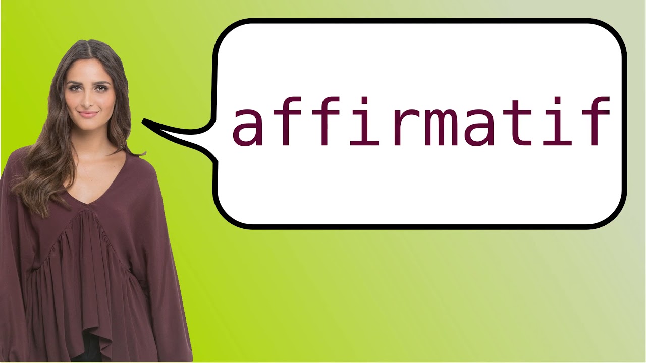 How to say 'affirmative' in French? - YouTube
