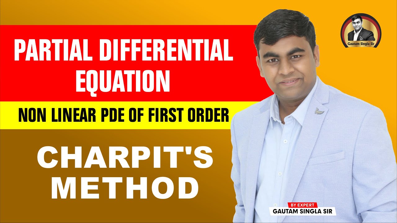 Charpit's Method For Non Linear Partial Differential Equation By Gautam ...