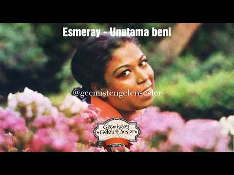 Esmeray - Unutama beni (1974)