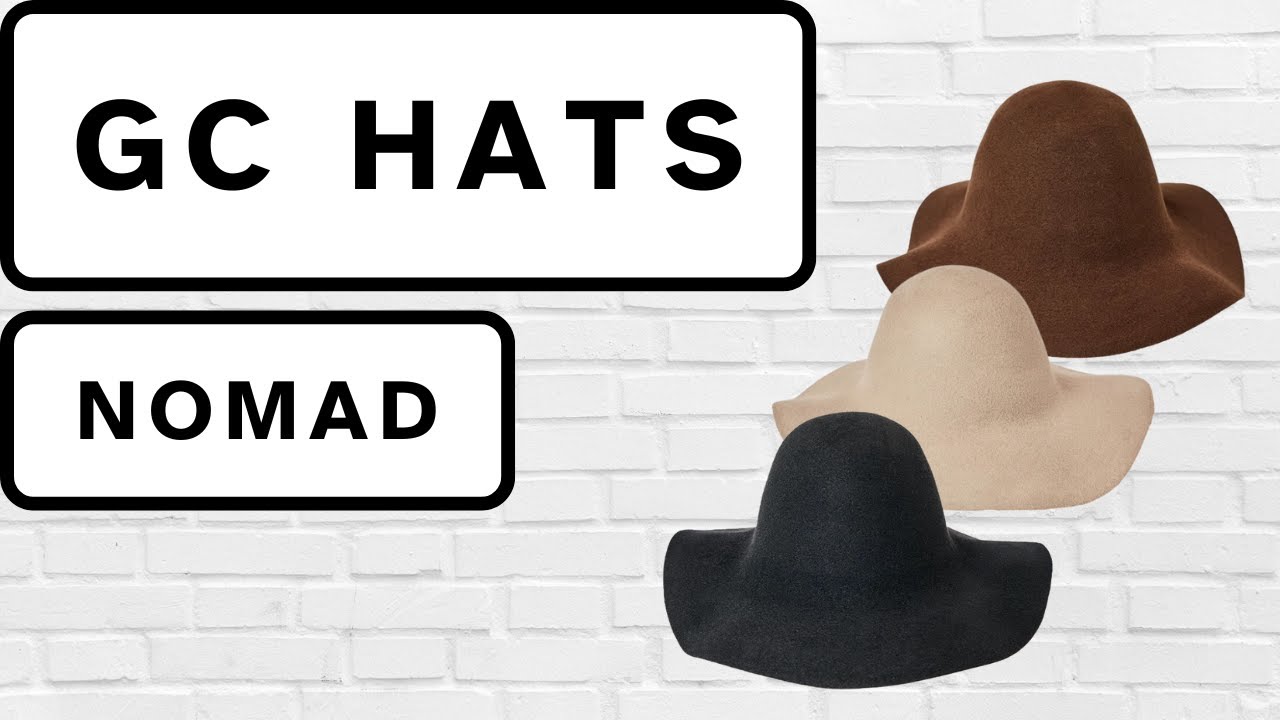 GC Hats - Hillbilly Nomad Hat Review by Hats By The Hundred - YouTube