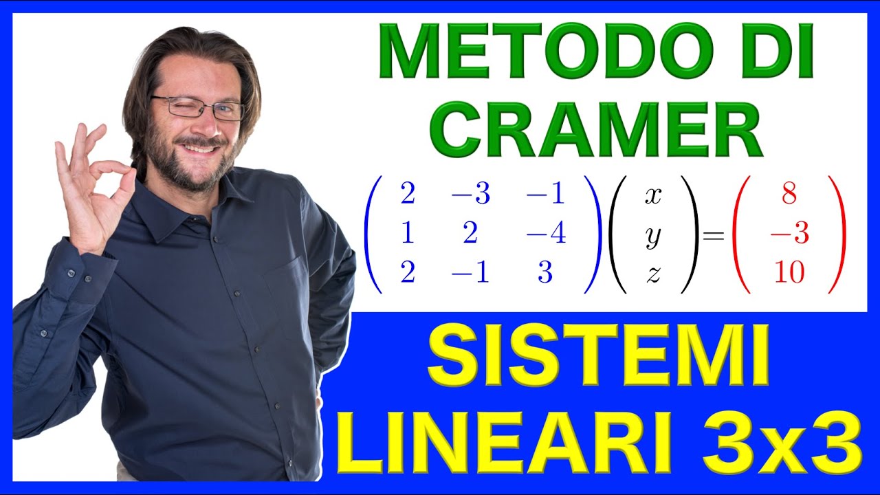 Sistema lineare 3x3, metodo di Cramer - YouTube