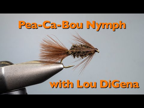 How to tie the Pea-Ca-Bou Nymph with Lou DiGena