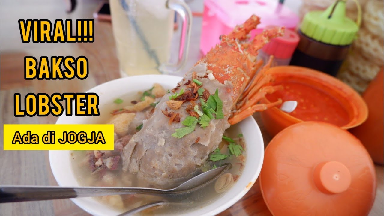 Bakso Lobster Viral Di Jogja Youtube