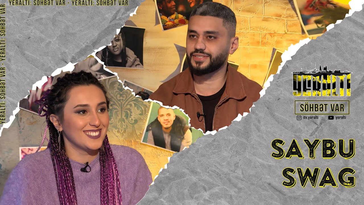YERALTI: Söhbət var #129 SAYBU SWAG | fikir ayrılığı, Synaps production ...