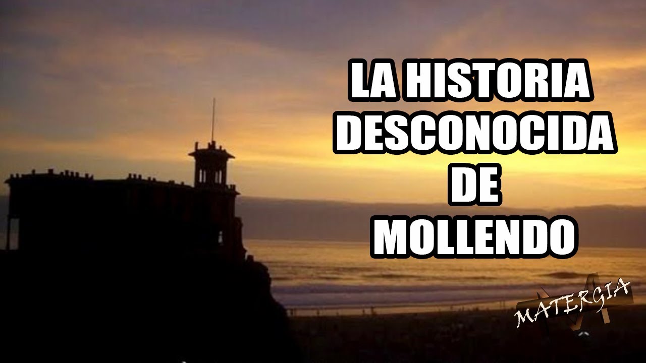 LA HISTORIA DESCONOCIDA DE MOLLENDO Y EL MISTERIOSO CASTILLO FORGA ...