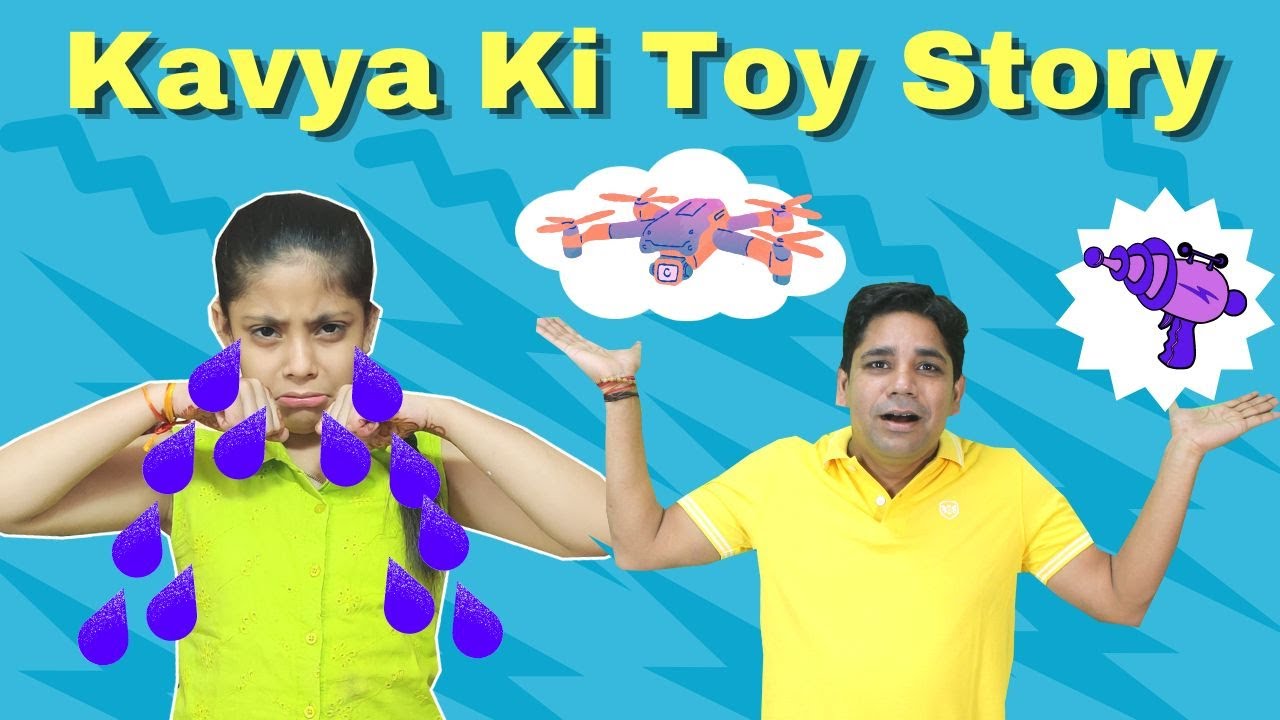 Kavya ki Toy Story | Moral Story For Kids | Funny Video | Short Movie ...