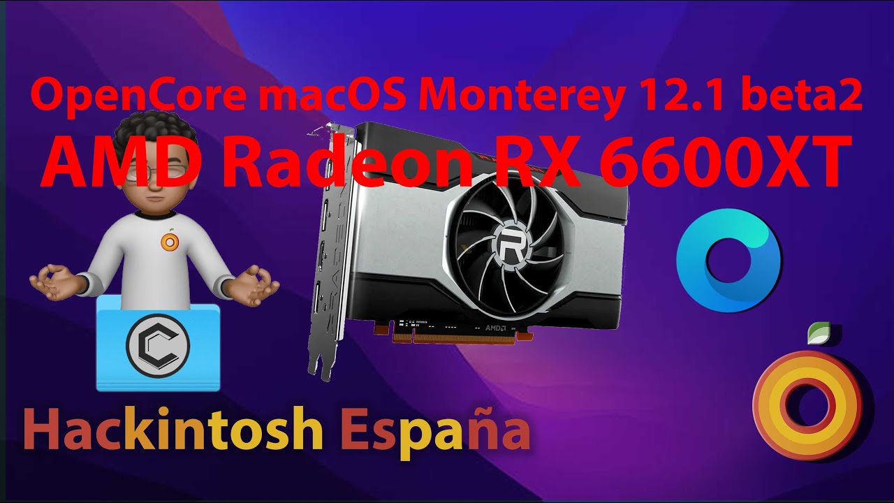 Hackintosh. AMD Radeon RX 6600 xt compatible con macOS Monterey 12.1 ...