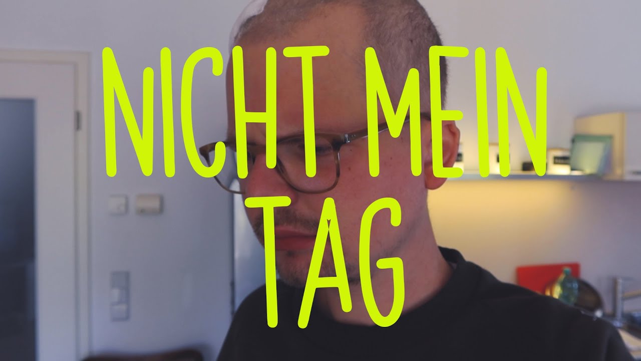 Nicht mein Tag - YouTube