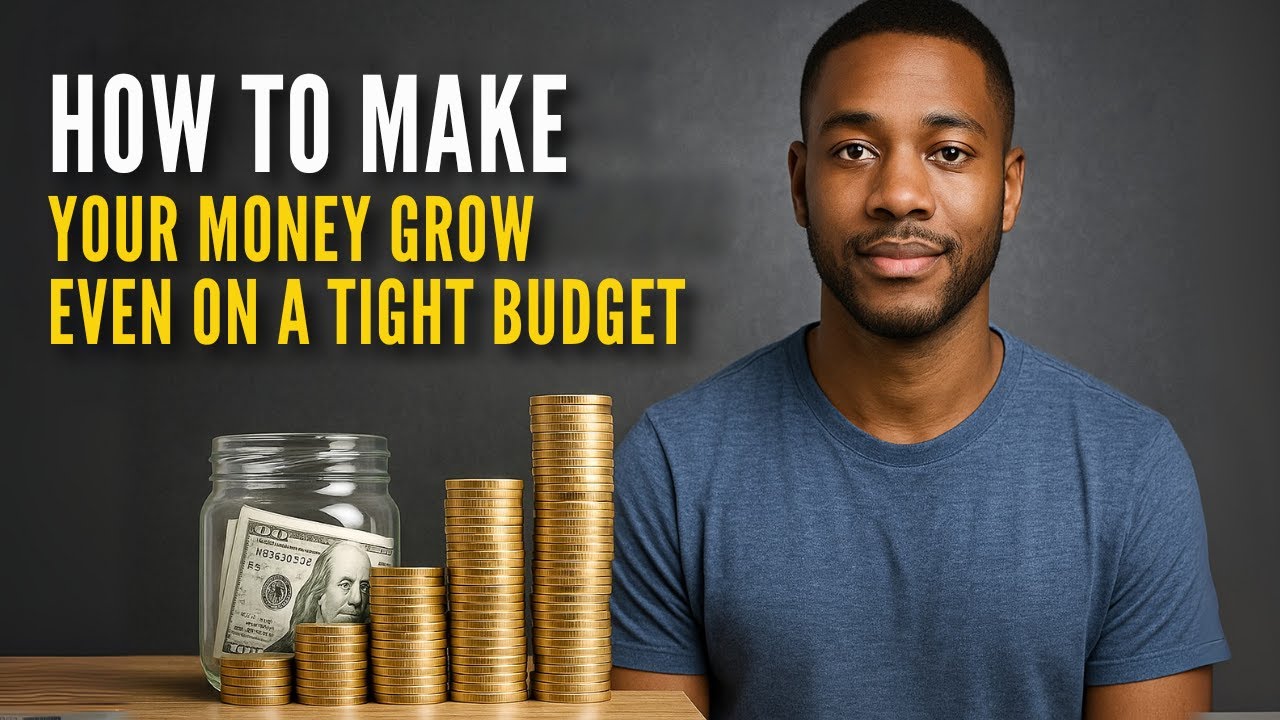How to Make Your Money Grow, Even on a Tight Budget - YouTube