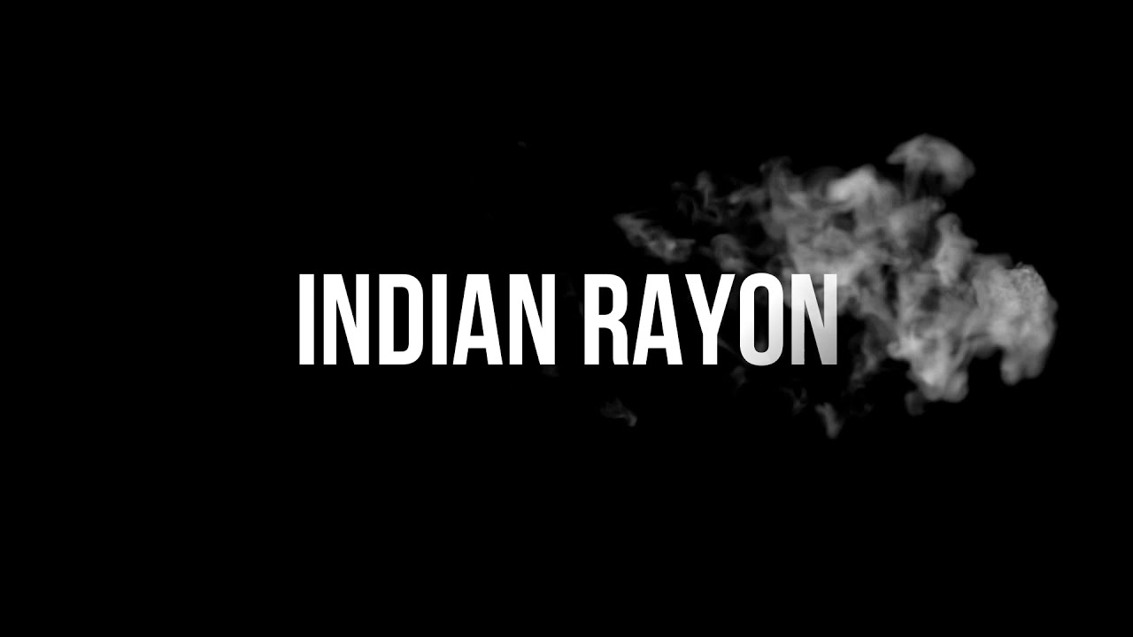 Indian Rayon - YouTube