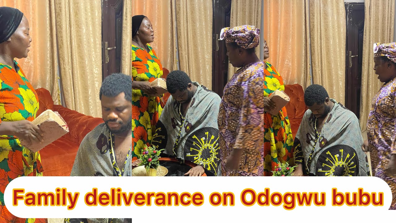 Odogwu bubu family conduct a spiritual deliverance on him - YouTube