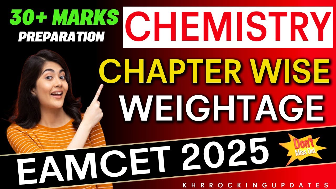 Ap/Ts Eamcet 2025 Chemistry chapter wise weightage||important video for ap & ts Eamcet ...