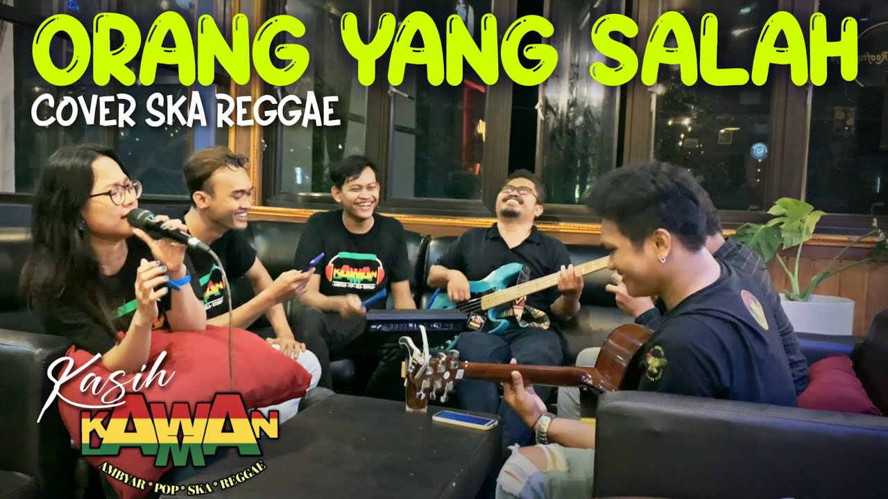 Orang Yang Salah - Luvia Band (KAWAN LAMA feat Kasih) LIVE Cover - YouTube