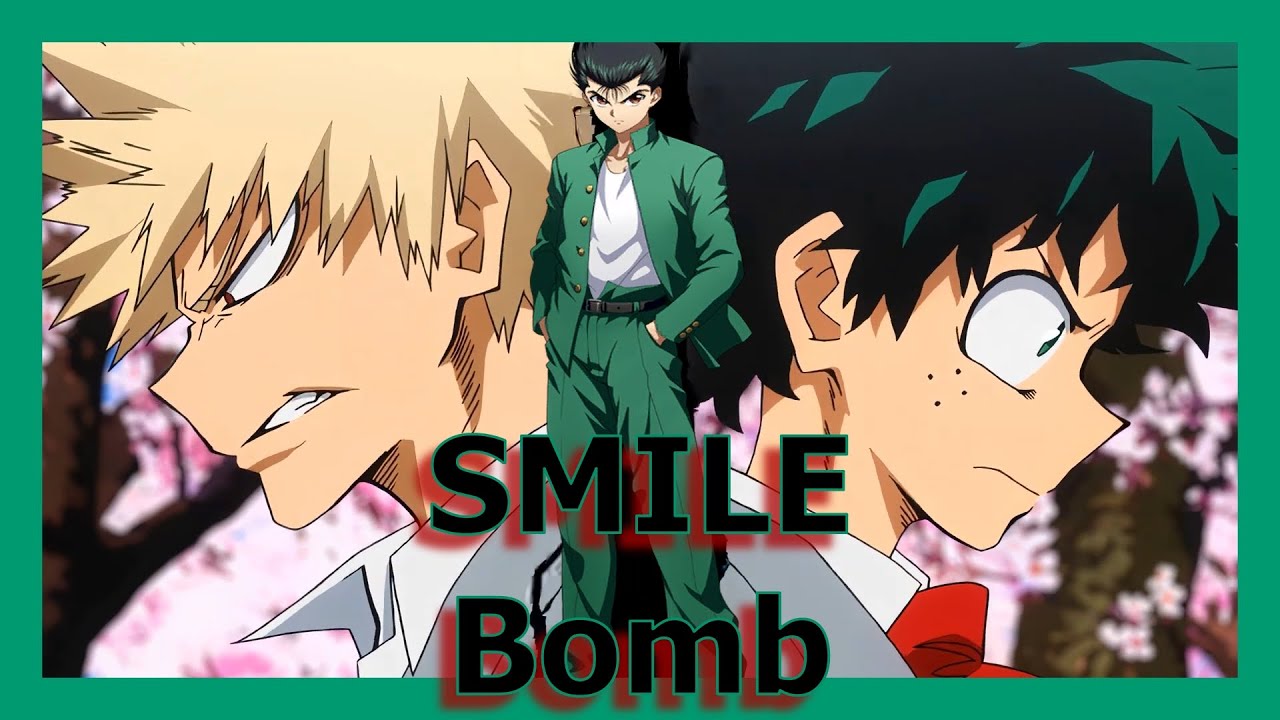[MAD] My Hero Academia - OP | Smile Bomb Yu Yu Hakusho - YouTube