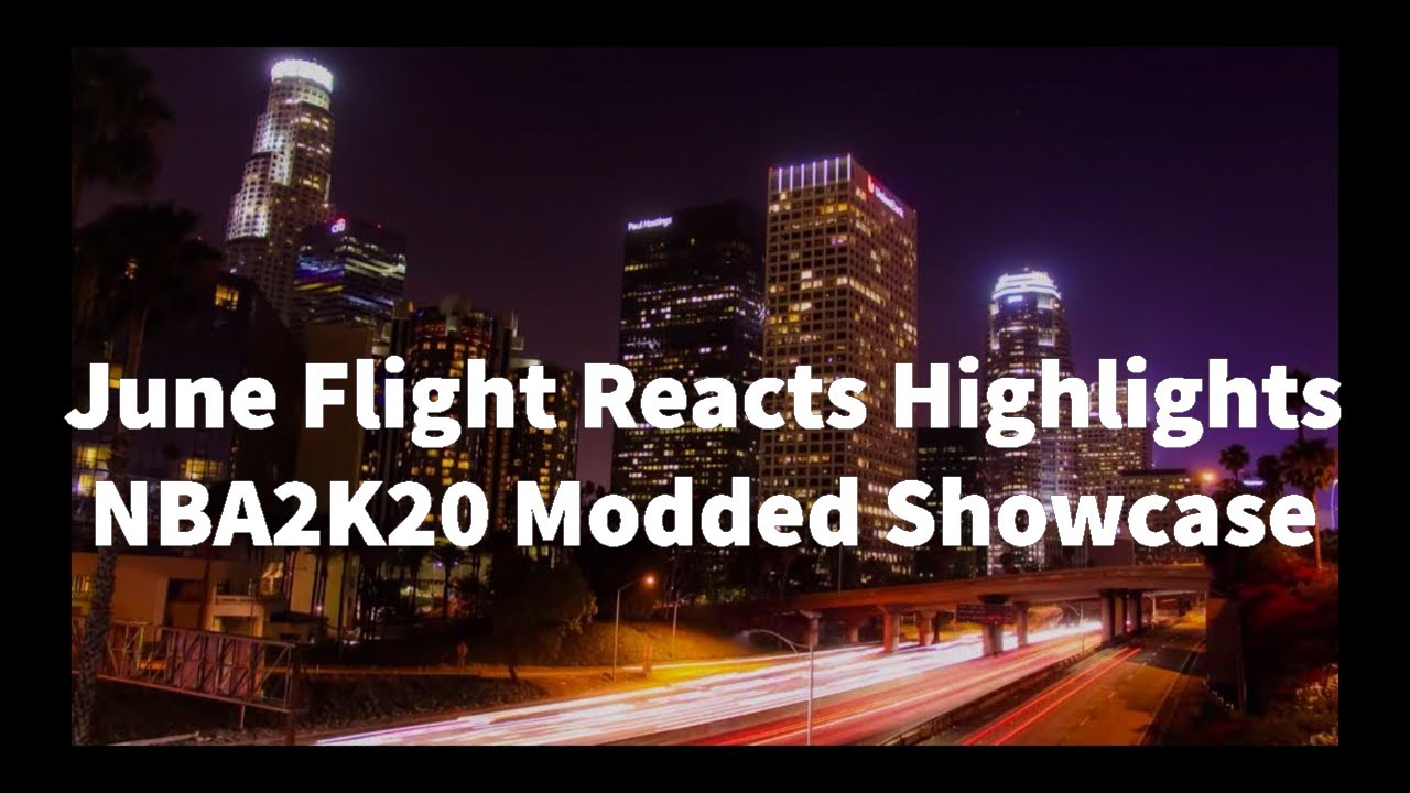 June Flight Reacts NBA2K20 Highlights - YouTube