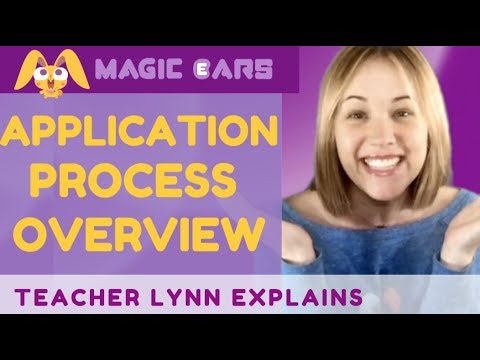 Application Process Overview | Magic Ears: Teacher Lynn - YouTube