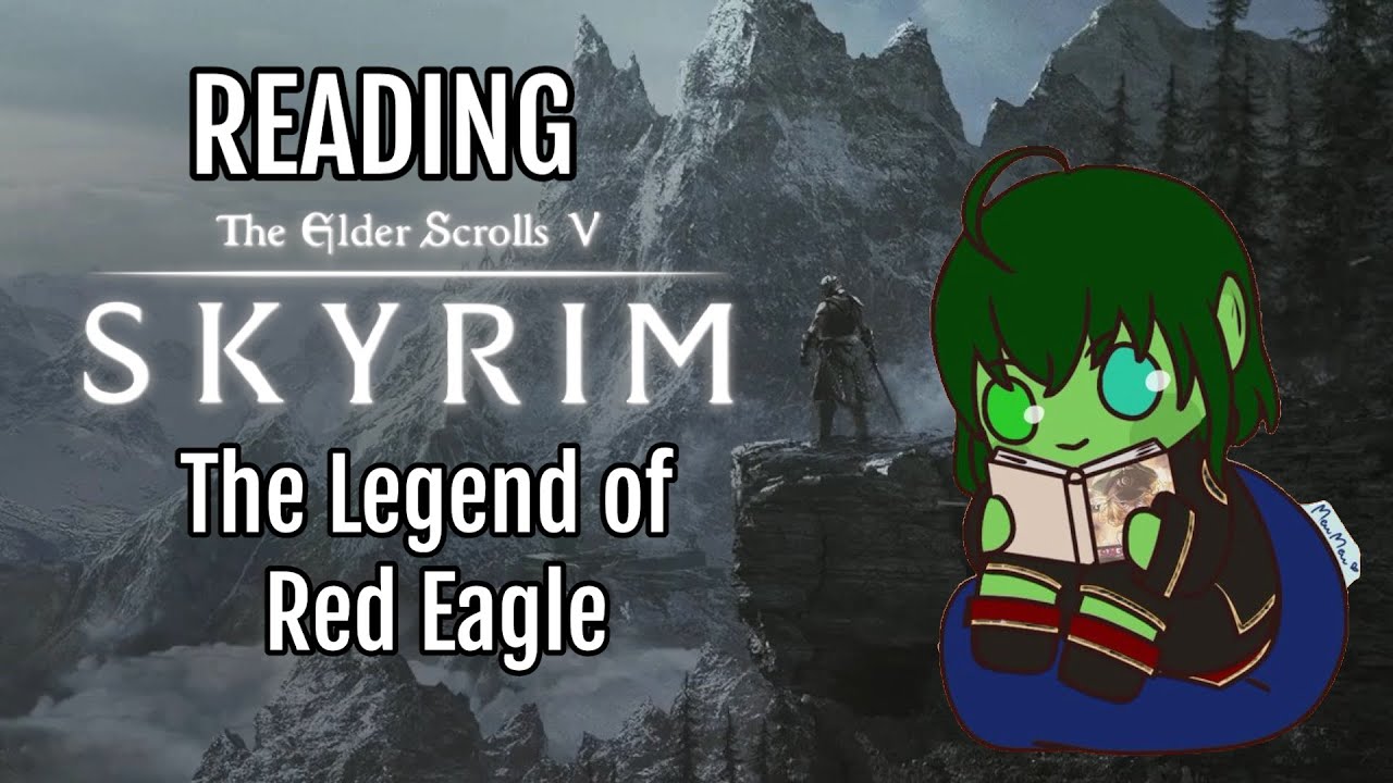 The Legend of Red Eagle - Reading Skyrim - YouTube