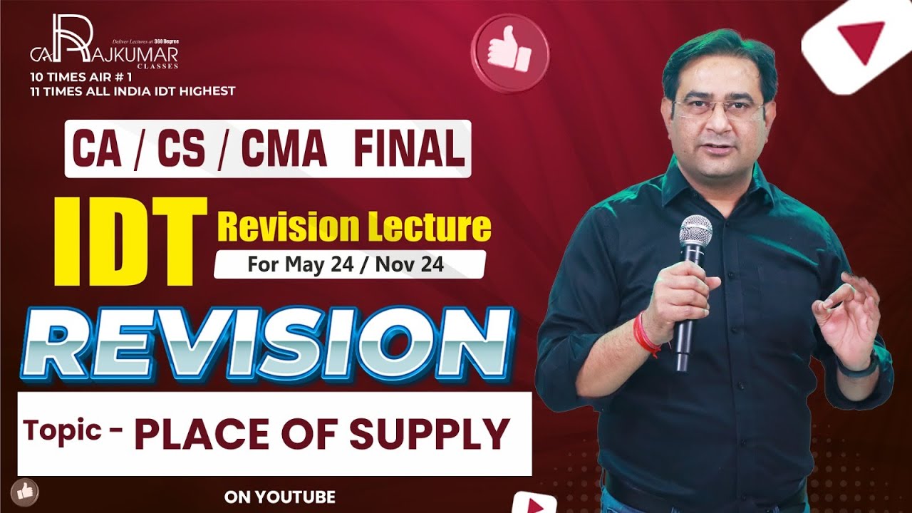 CA Final May '24: Place Of Supply 🌐 | Expert Insights By CA Raj Kumar ...