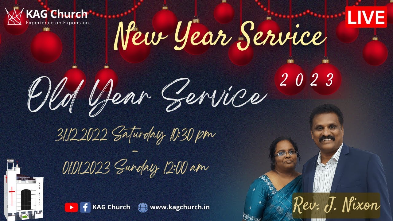 Old Year Service | 31 December 2022 | Rev. J. Nixon | KAG Church ...