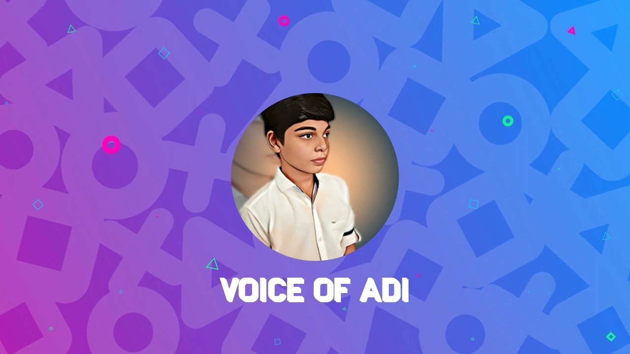welcome to my channel voice of adi - YouTube