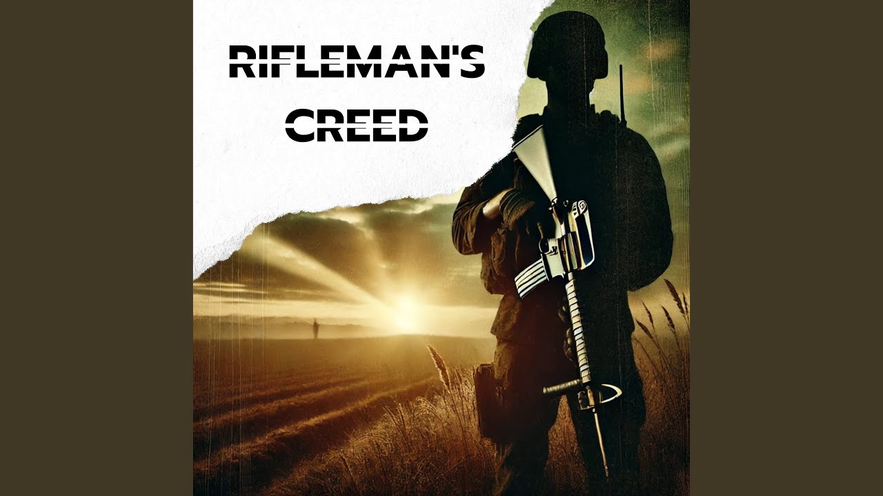 Rifleman's Creed - YouTube