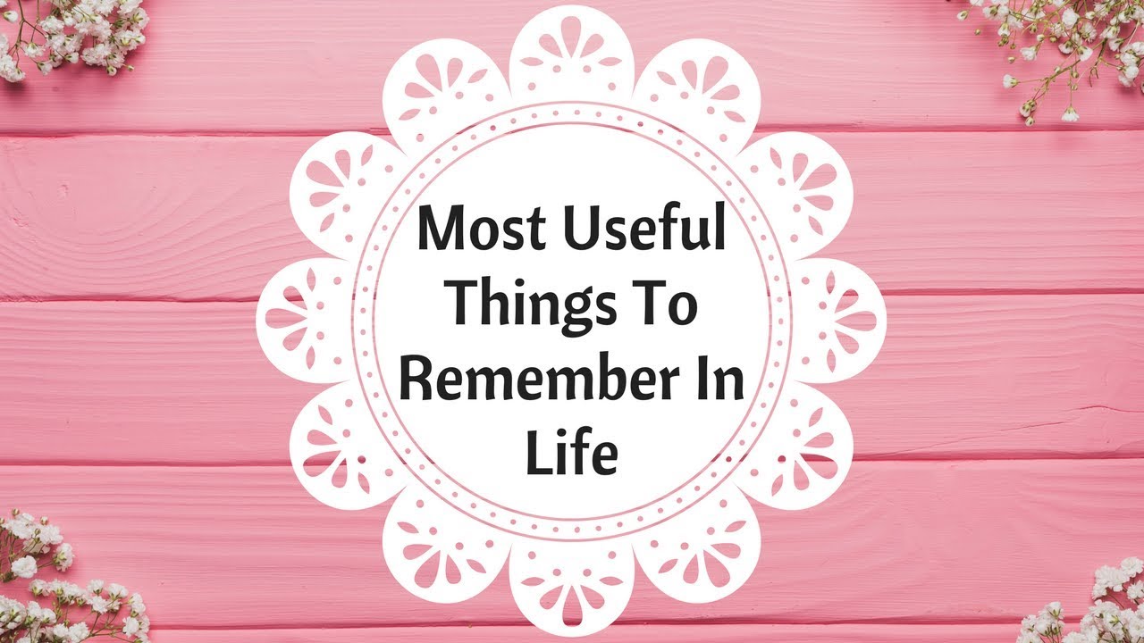 7 Things To Remember In Life | Motivational and Inspiration Quotes ...