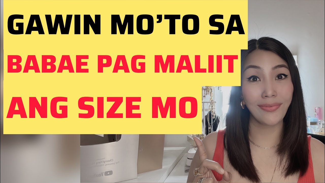 TURN OFF BA ANG BA'BA'E PAG MALI'IT ANG SIZE NI JUNIOR | CHERRYL TING ...