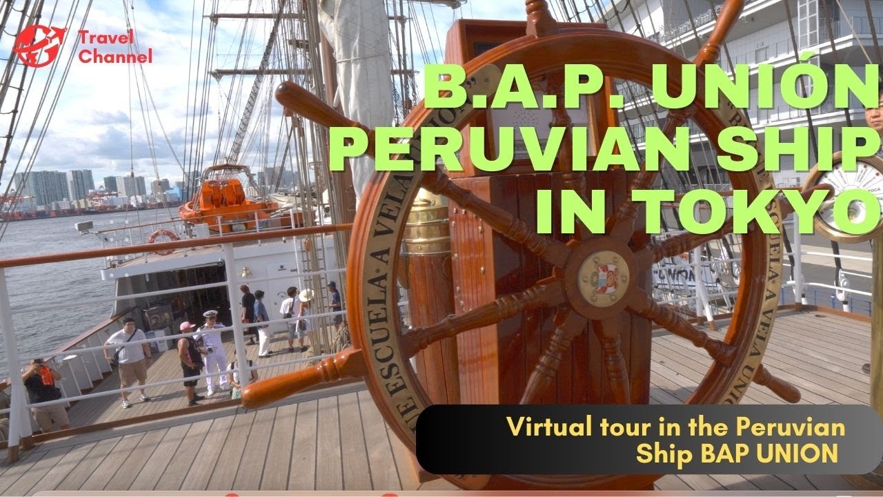 「4K HDR」Tokyo: B.A.P. UNION, The peruvian 🇵🇪 ship in Tokyo Bay - YouTube