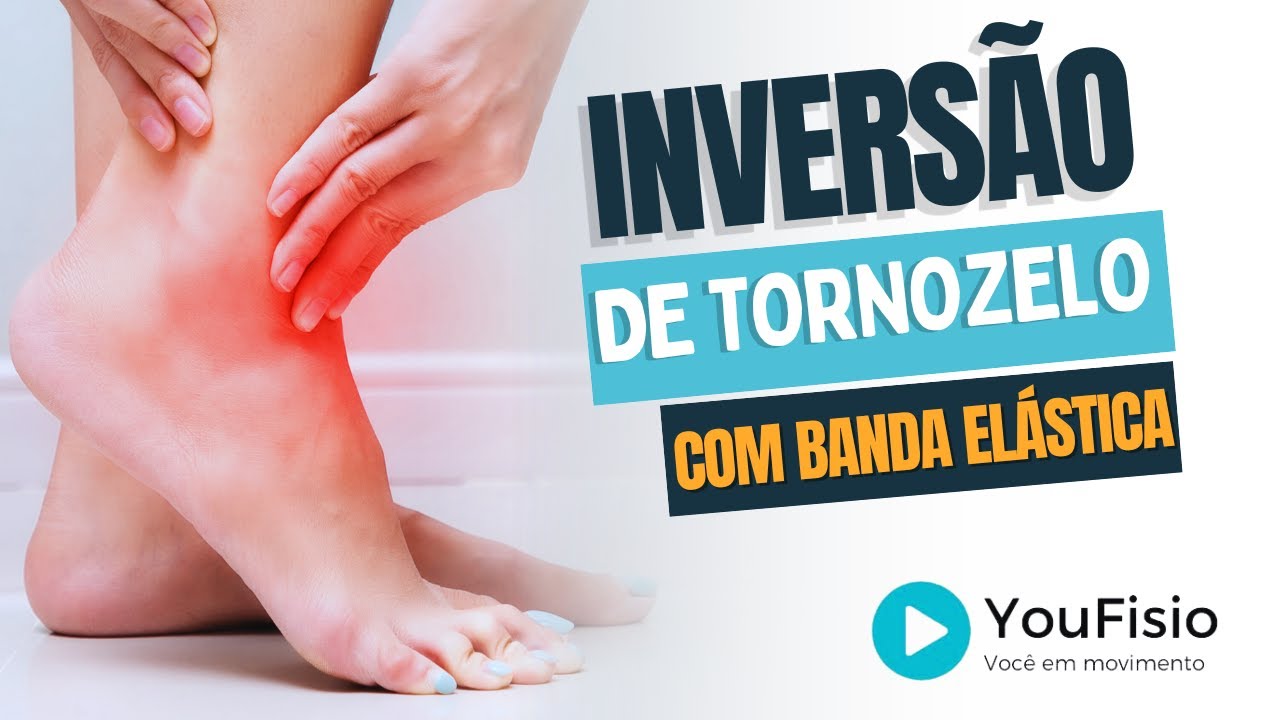 Eversao E Inversao Tornozelo - RETOEDU