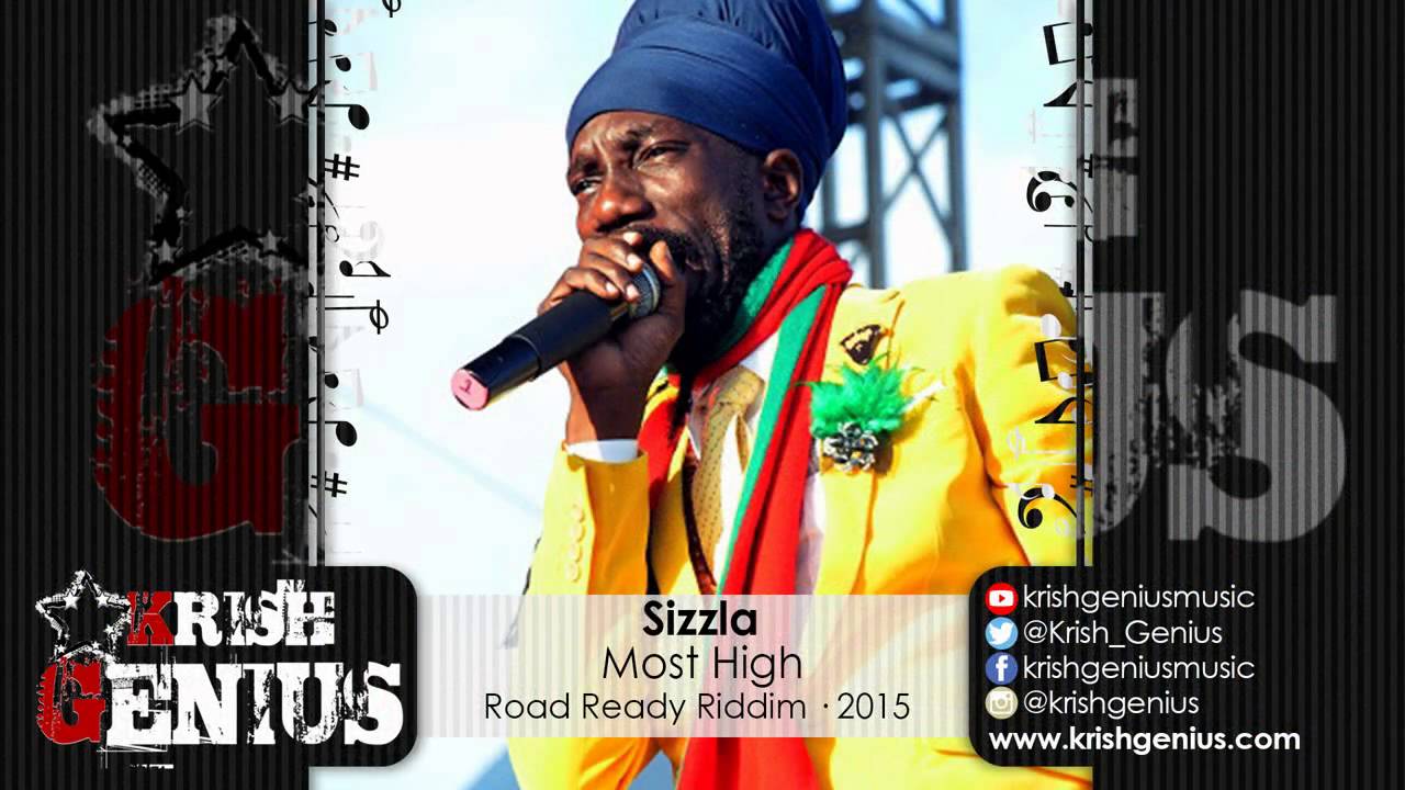 Sizzla - Most High [Road Ready Riddim] April 2015 - YouTube