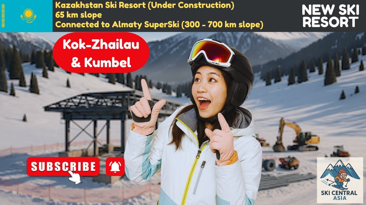 Kok Zhailau & Kumbel Peak - Kazakhstan's New Ski Resort as Part of ...