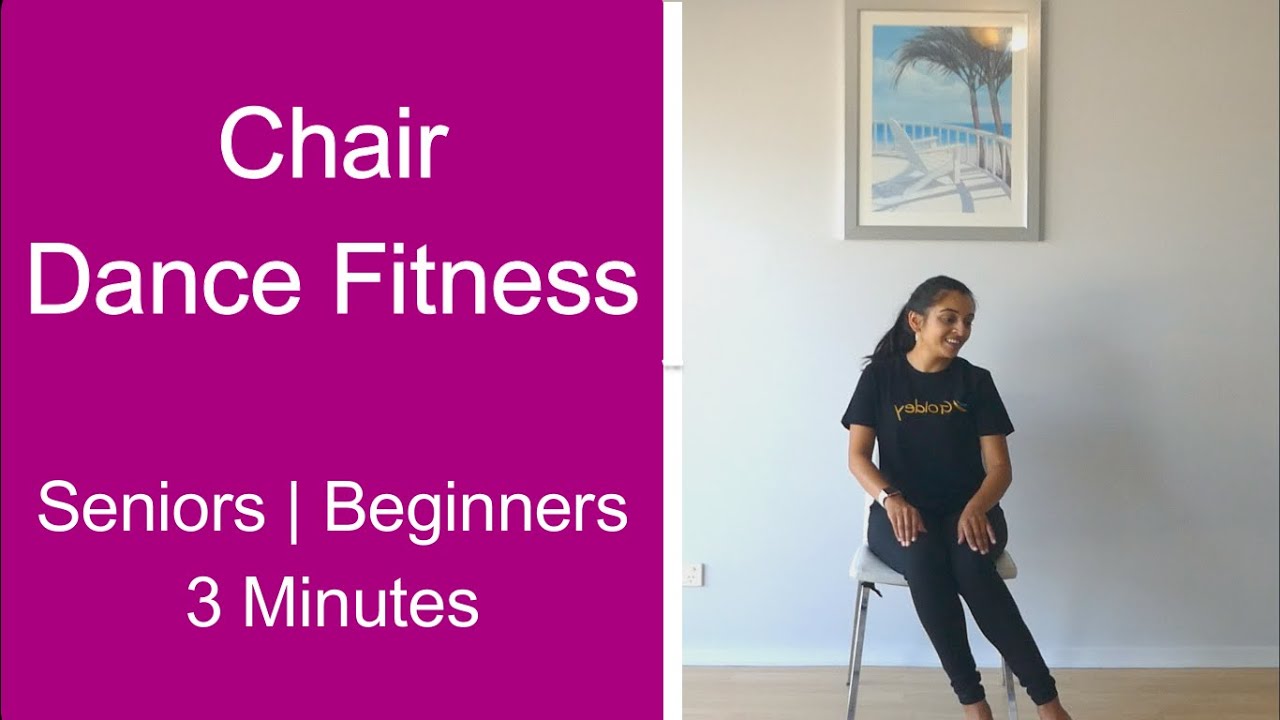 CHAIR DANCE FITNESS | SENIORS & BEGINNERS | 3 MINUTES - YouTube