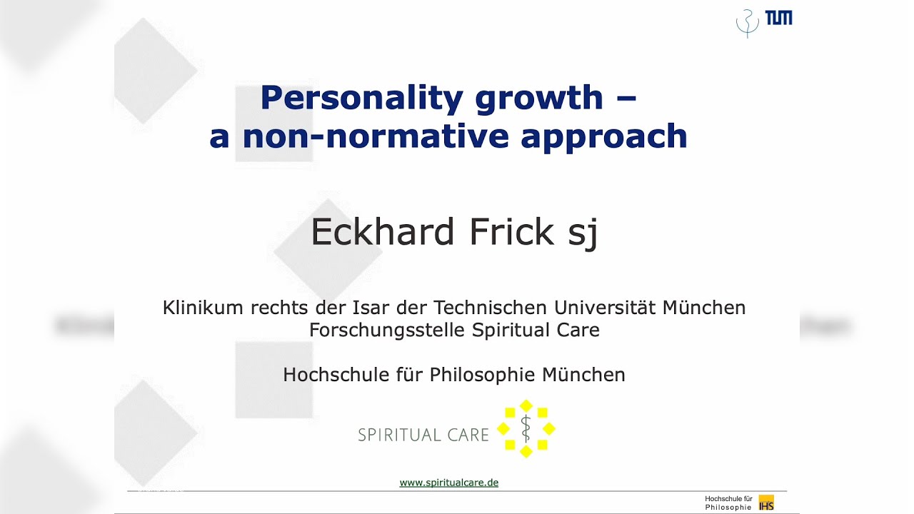 IRP Workshop Presentation - Prof. Eckhard Frick, Personality Growth - a ...