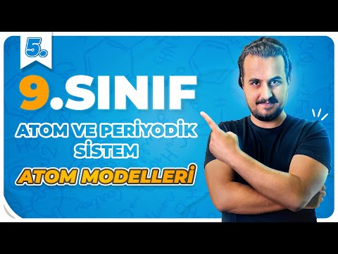 9.Sınıf Kimya | Atom Modelleri | 2.Ünite | 5.Ders | #CHTayfa