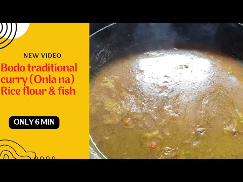 How to make bodo traditional curry (Onla na)|easy and quick recipe 🥘 ...