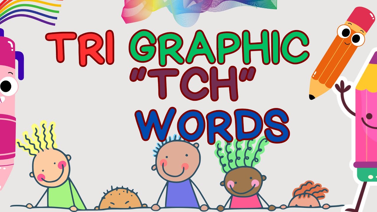 TCH SOUNDS||PHONICS||TRI GRAPHIC WORDS||LETS LEARN||KIDS||kg||PRESCHOOL ...