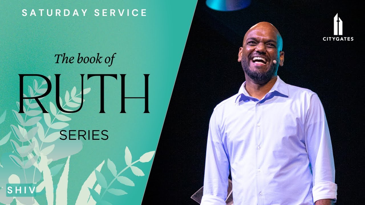 The Book of Ruth pt#7 with Shiv | Saturday Service - YouTube