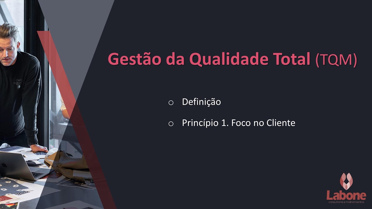 Gestão da Qualidade Total - Definição e Princípio 1. Foco no Cliente ...