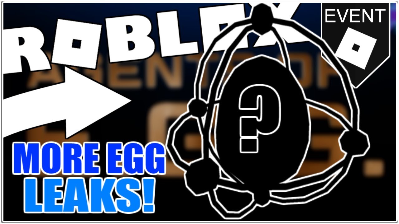 TWO MORE LEAKED EGG HUNT 2020 EGGS! (ADMIN & DEV EGGS?!) [ROBLOX] - YouTube