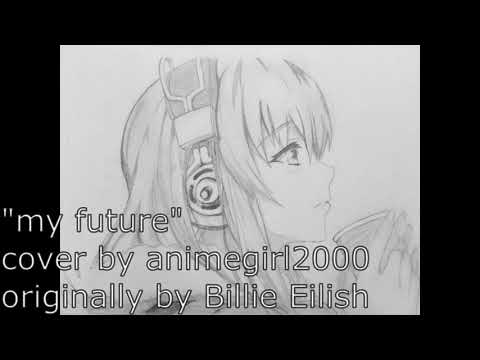 Billie Eilish - my future COVER - YouTube