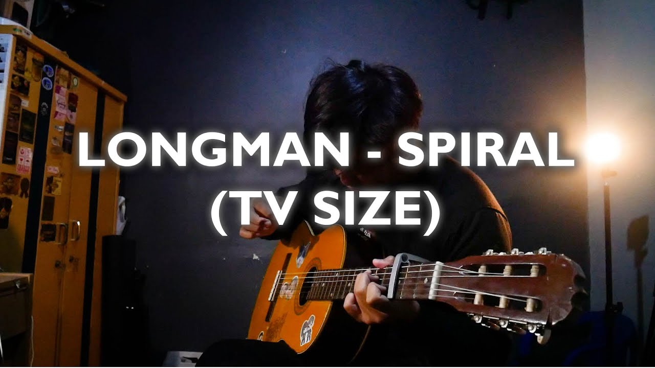 Longman - Spiral (TV Version) | Fingerstyle Cover by Falaon Bintang ...