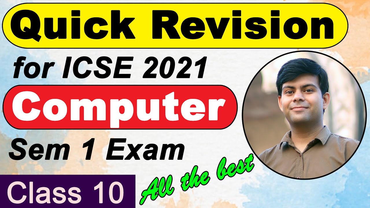 Computer Quick Revision Important Topics For Sem 1 Exam 2021 Computer Quick Revision Important Topics For Sem 1 Exam 2021