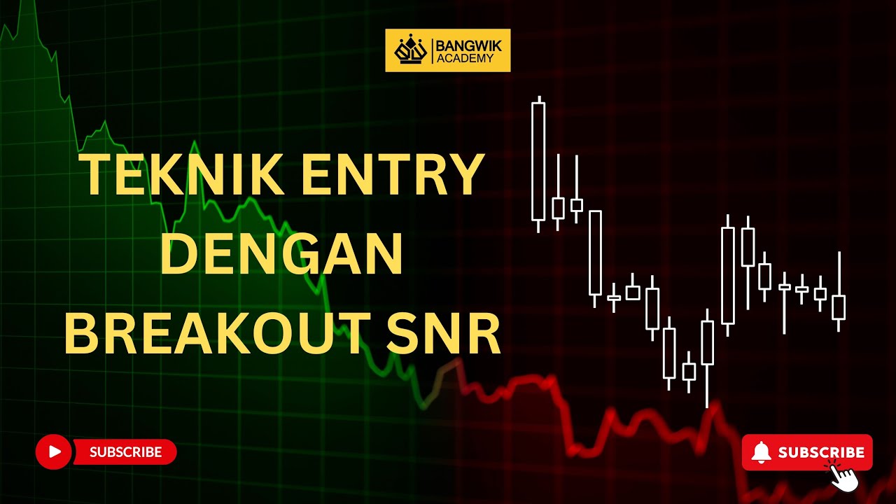 ini Cara Gue Entry Dengan Konfirmasi Menggunakan Key level SNR - YouTube