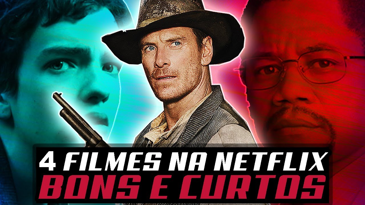 4 FILMES na NETFLIX MUITO BONS e CURTOS | Melhores filmes Netflix 2021 ...