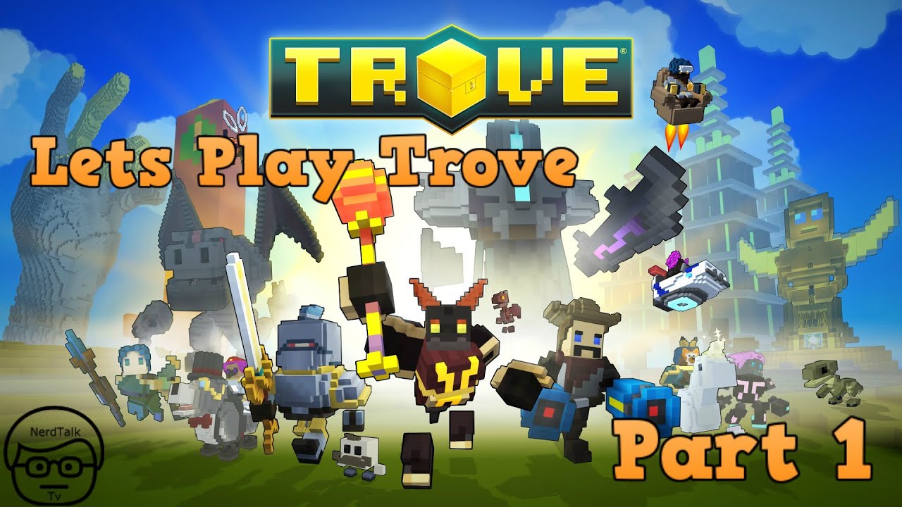 Trove Part 1 - YouTube