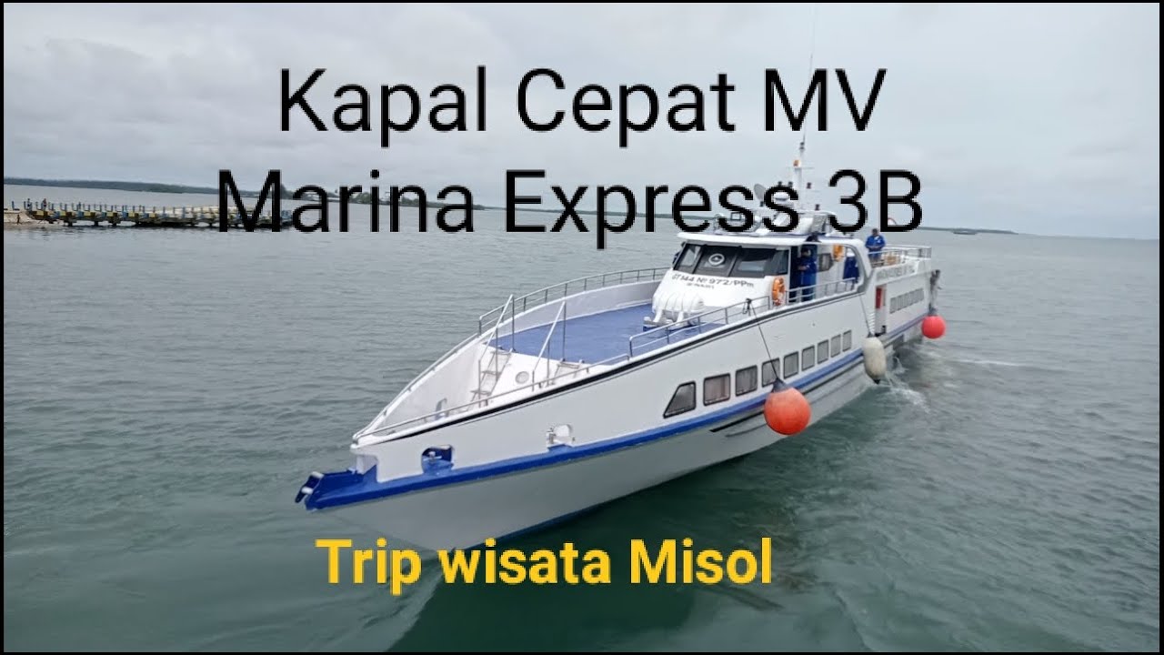 Kapal Cepat MV Marina Express 3B - YouTube